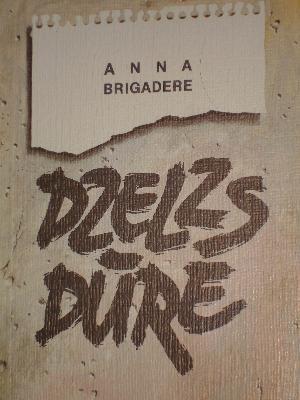 Dzelzs dūre by Anna Brigadere | Goodreads
