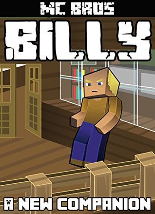 BILLY: a New Companion (a Minecraft Comic) by Bob Birch | Goodreads