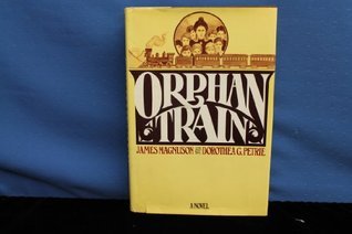 Orphan train by James Magnuson | Goodreads