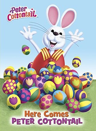 Here Comes Peter Cottontail by Random House | Goodreads