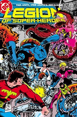 Legion of Super-Heroes (1984-1989) #7 by Paul Levitz | Goodreads