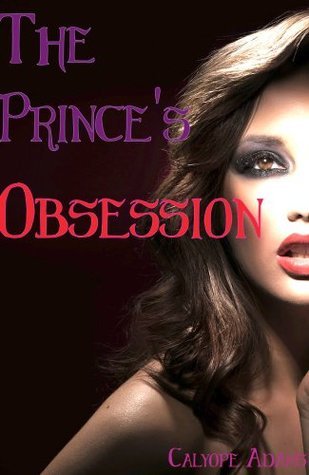 The Prince's Obsession (New Adult Romance) (Historical Romance) by ...