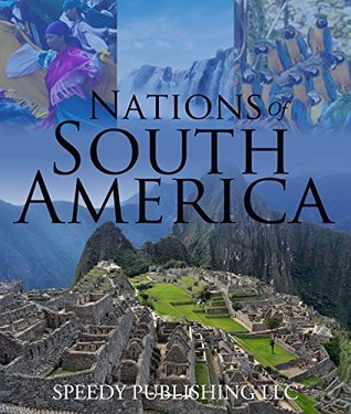 Nations Of South America: Fun Facts about South America for Kids by ...