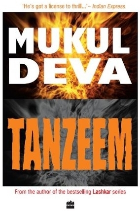 Tanzeem (Lashkar, #4) by Mukul Deva | Goodreads