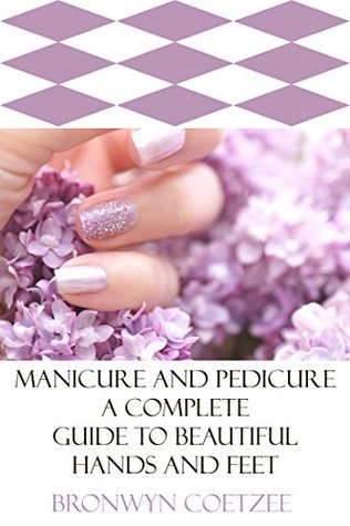 Manicure & Pedicure for Beginners (Beautician) (Nails) (Nail Art ...