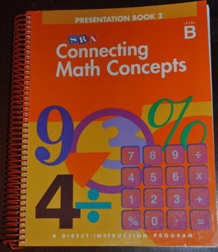 Connecting Math Concepts Presentation Book 2 Level B by Siegfried ...