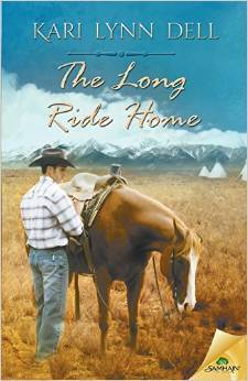 The Long Ride Home by Kari Lynn Dell | Goodreads