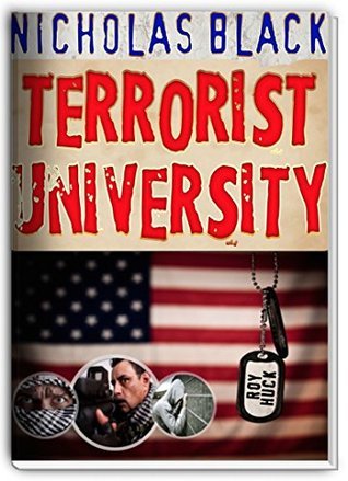 Terrorist University: Understanding Terrorism, ISIS, Al Qaeda ...