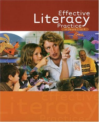 Effective Literacy Practice in Years 1 to 4 by Ministry of Education ...