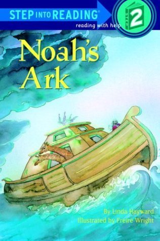 Noah's Ark (Step into Reading) by Linda Hayward | Goodreads