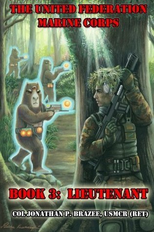 Lieutenant by Jonathan P. Brazee | Goodreads