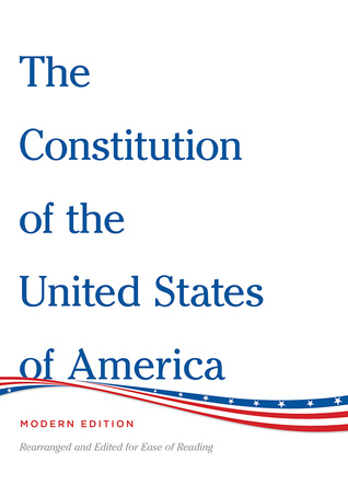 The Constitution of the United States of America Modern Edition ...