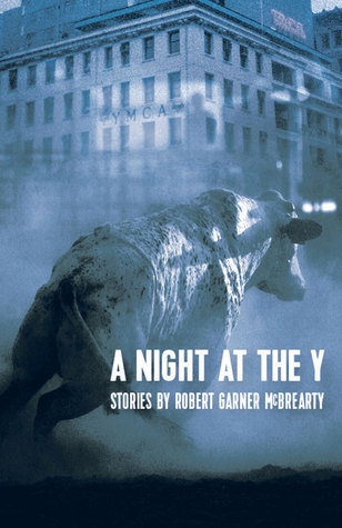 A Night at the Y by Robert Garner McBrearty | Goodreads