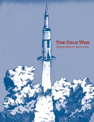 The Cold War (Scene History) by J. Gerlach | Goodreads