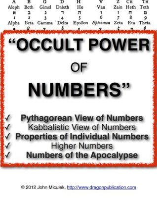 Occult Power of Numbers by John Miculek | Goodreads