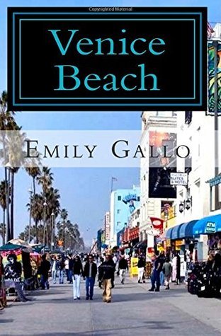 Venice Beach by Emily Gallo | Goodreads
