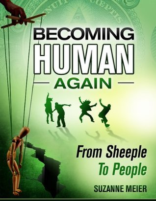 Becoming Human Again by Suzanne Meier | Goodreads