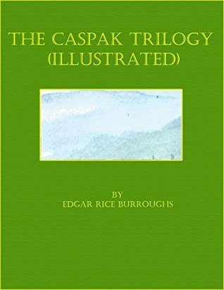 The Caspak Trilogy by Edgar Rice Burroughs | Goodreads