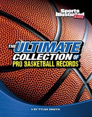 The Ultimate Collection of Pro Basketball Records by Tyler Omoth ...