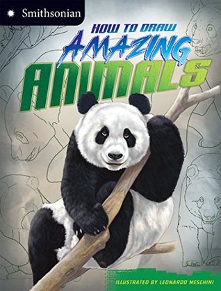 How to Draw Amazing Animals by Kristen McCurry | Goodreads