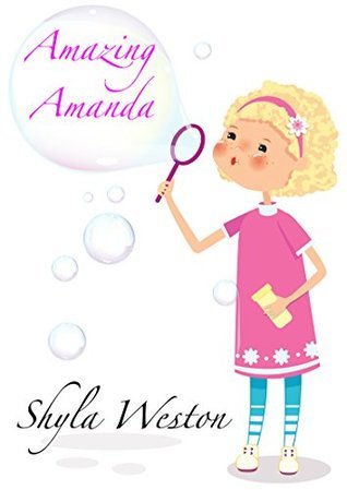 Amazing Amanda by Shyla Weston | Goodreads