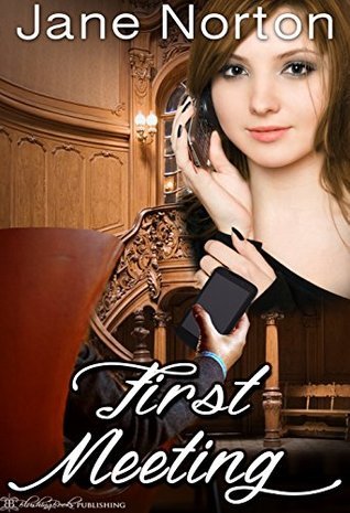 First Meeting by Jane Norton | Goodreads