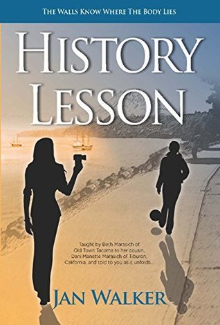 History Lesson: The Walls Know Where The Body Lies by Jan Walker ...