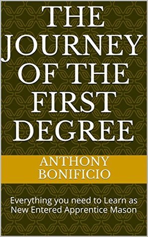 The Journey of the First Degree: Everything you need to Learn as New ...