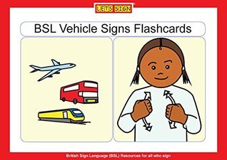 BSL Vehicle Signs: British Sign Language by Cath Smith | Goodreads