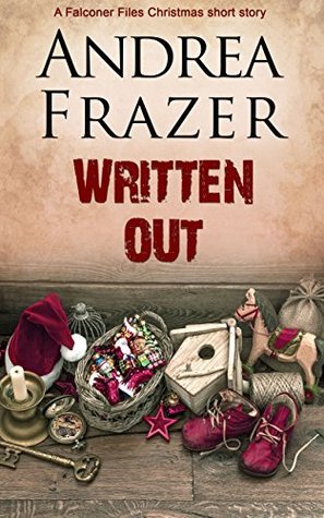 Written Out - A Falconer File Christmas Short Story by Andrea Frazer ...