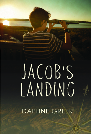 Jacob's Landing by Daphne Greer | Goodreads