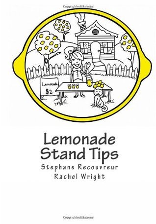 Lemonade Stand Tips: Tips to set up a successful lemonade stand ...