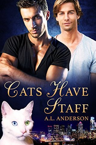 Cats Have Staff by A.L. Anderson | Goodreads