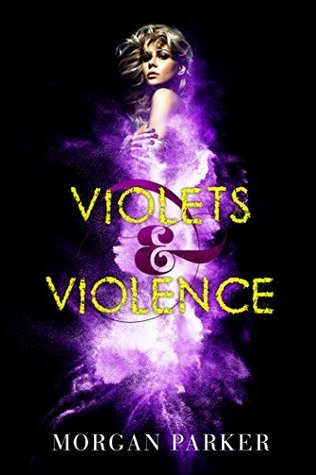 Violets & Violence by Morgan Parker | Goodreads