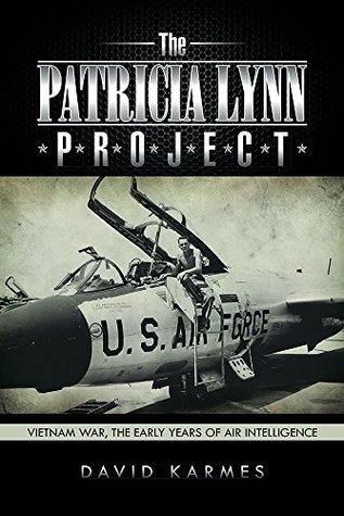 The Patricia Lynn Project: Vietnam War, the Early Years of Air ...