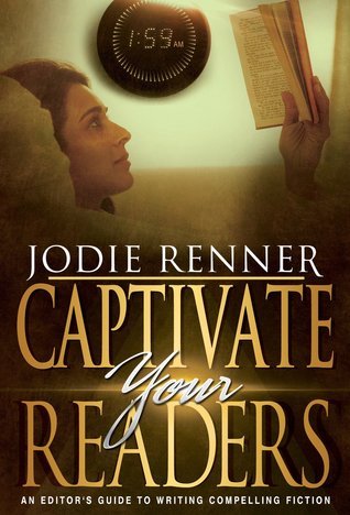 Captivate Your Readers: An Editor's Guide to Writing Compelling Fiction ...
