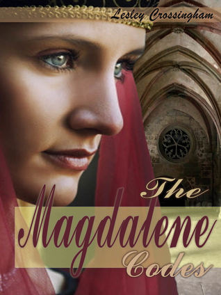 The Magdalene Codes by Lesley Ann Crossingham | Goodreads