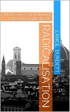 Radicalisation: What Causes an Individual to become Radicalised? by ...
