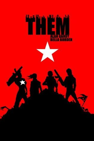Them by Alan Gandy | Goodreads