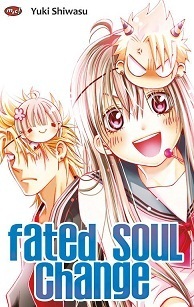 Fated Soul Change by Yuki Shiwasu | Goodreads
