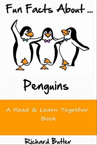Fun Facts About Penguins: Part of the Fun Facts Series by Richard ...