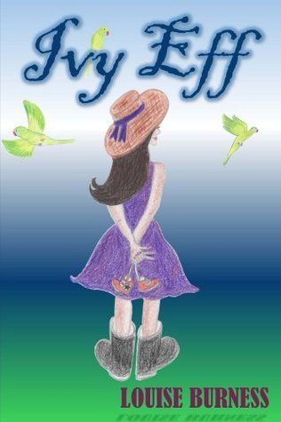 Ivy Eff by Louise Burness | Goodreads