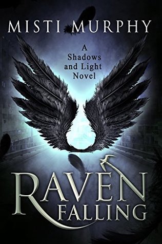 Raven Falling by Misti Murphy | Goodreads