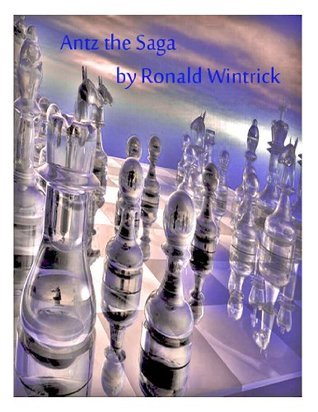 Antz the Saga by Ronald Wintrick | Goodreads