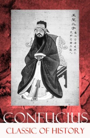 Classic of History by Confucius | Goodreads