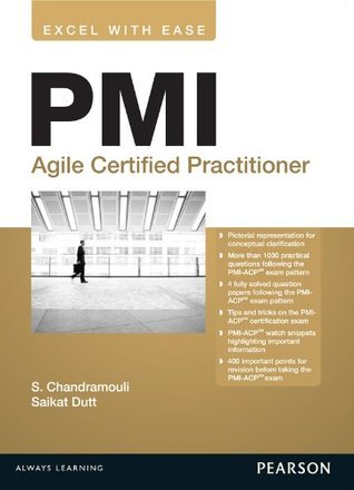 PMI: Agile Certified Practitioner by Subramanian Chandramouli | Goodreads