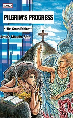COMIC BIBLE : PILGRIM'S PROGRESS: The Cross Edition by MASAKO SATO ...