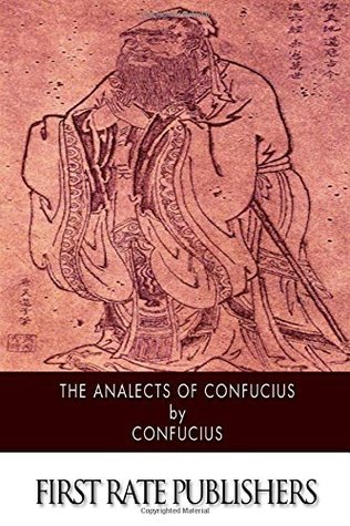 The Analects of Confucius by Confucius | Goodreads