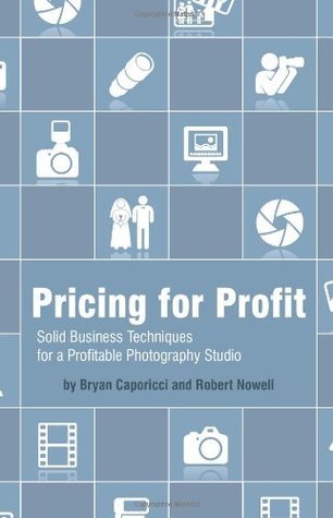 Pricing for Profit: Solid Business Techniques for a Profitable ...
