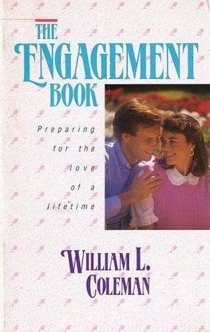 The Engagement Book by William L. Coleman | Goodreads